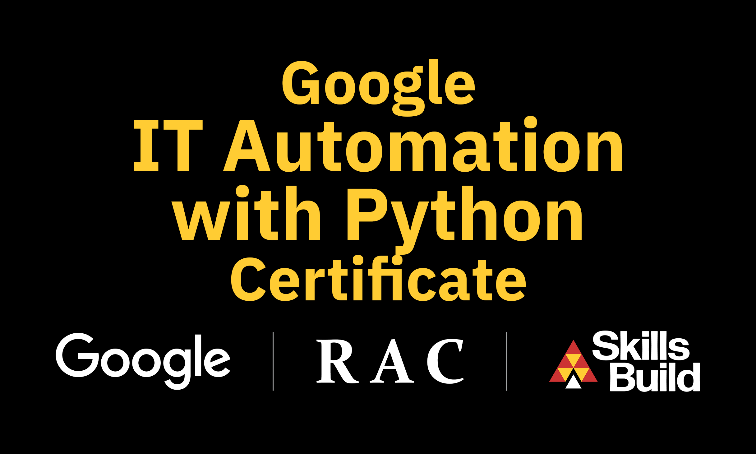 RAC - Google IT Automation with Python - #FreeLearn Canada